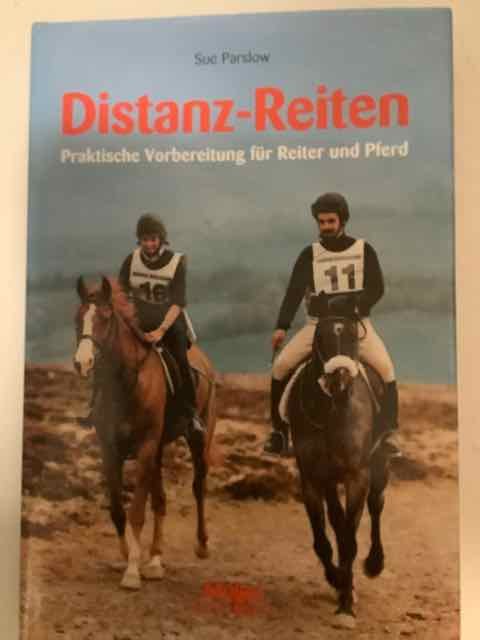 ISBN 3275010204 "Distanzreiten – Praktische Vorbereitung für Reiter und ...