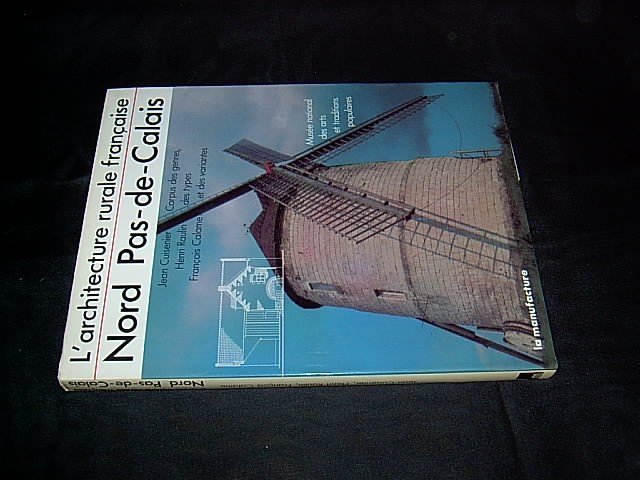 „Nord Pas-de-Calais = L'architecture rurale francaise Corpus des genres ...