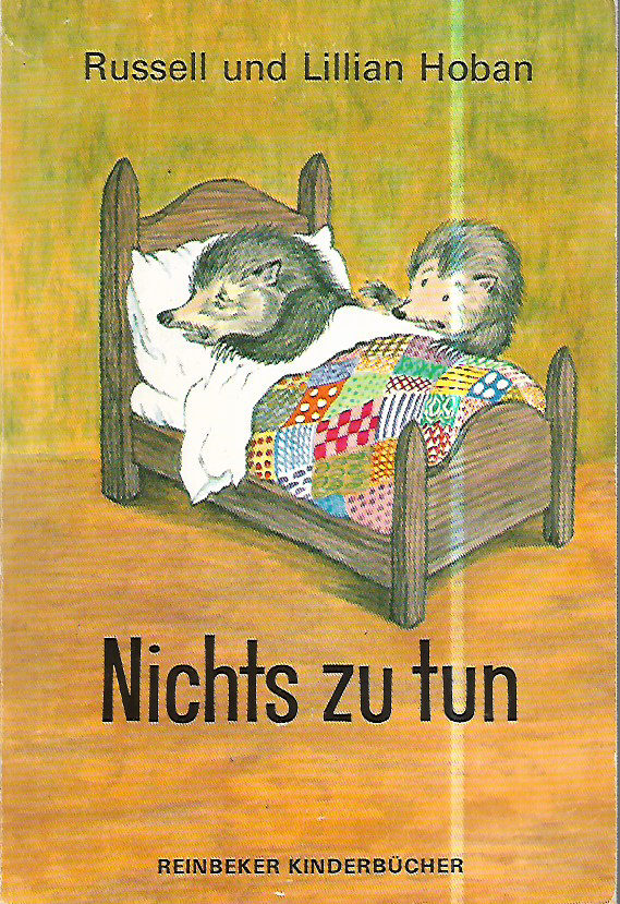 „Nichts Zu Tun - Ein anstrengender Tag“ (Russell Und Lillian Hoban ...