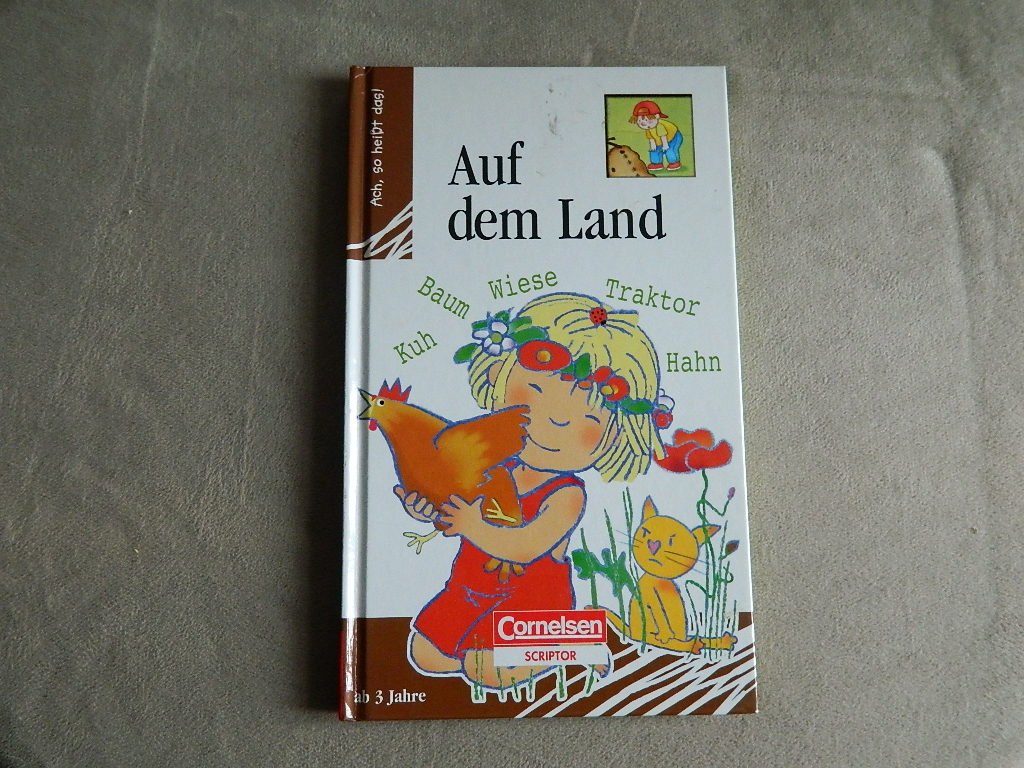 „Ach so heißt das / Auf dem Land - Lern-Bilderbuch mit 14 Seiten und 8 ...