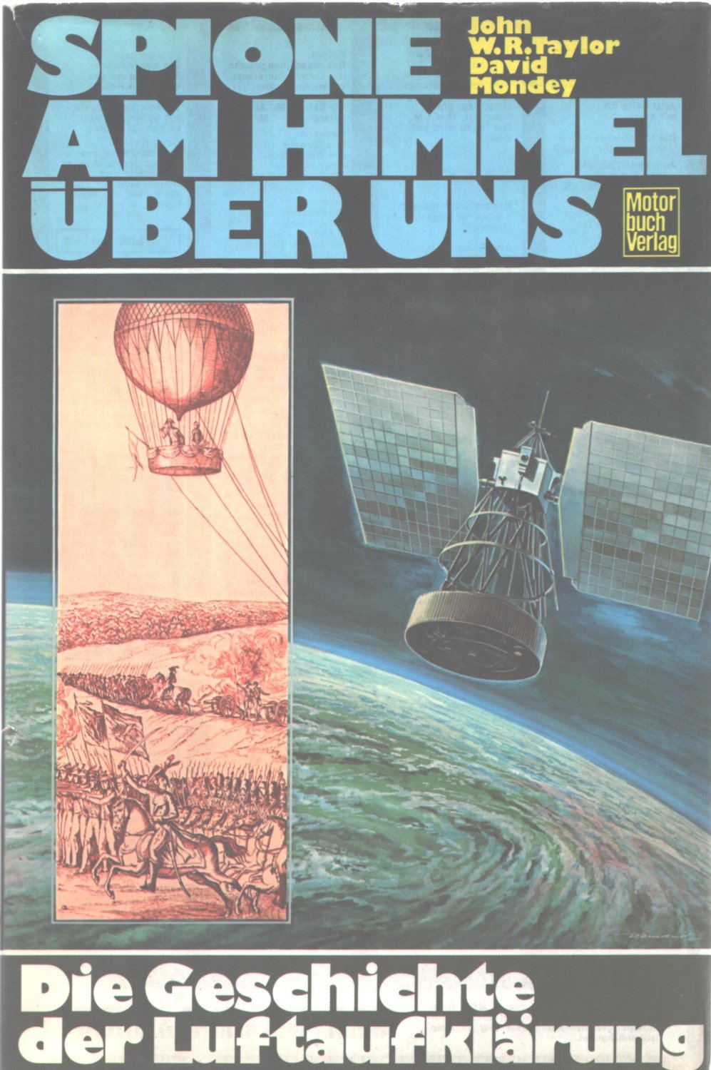 „Spione am Himmel über uns.“ (Taylor, John W ) – Buch Erstausgabe kaufen – A02JWUUE01ZZg