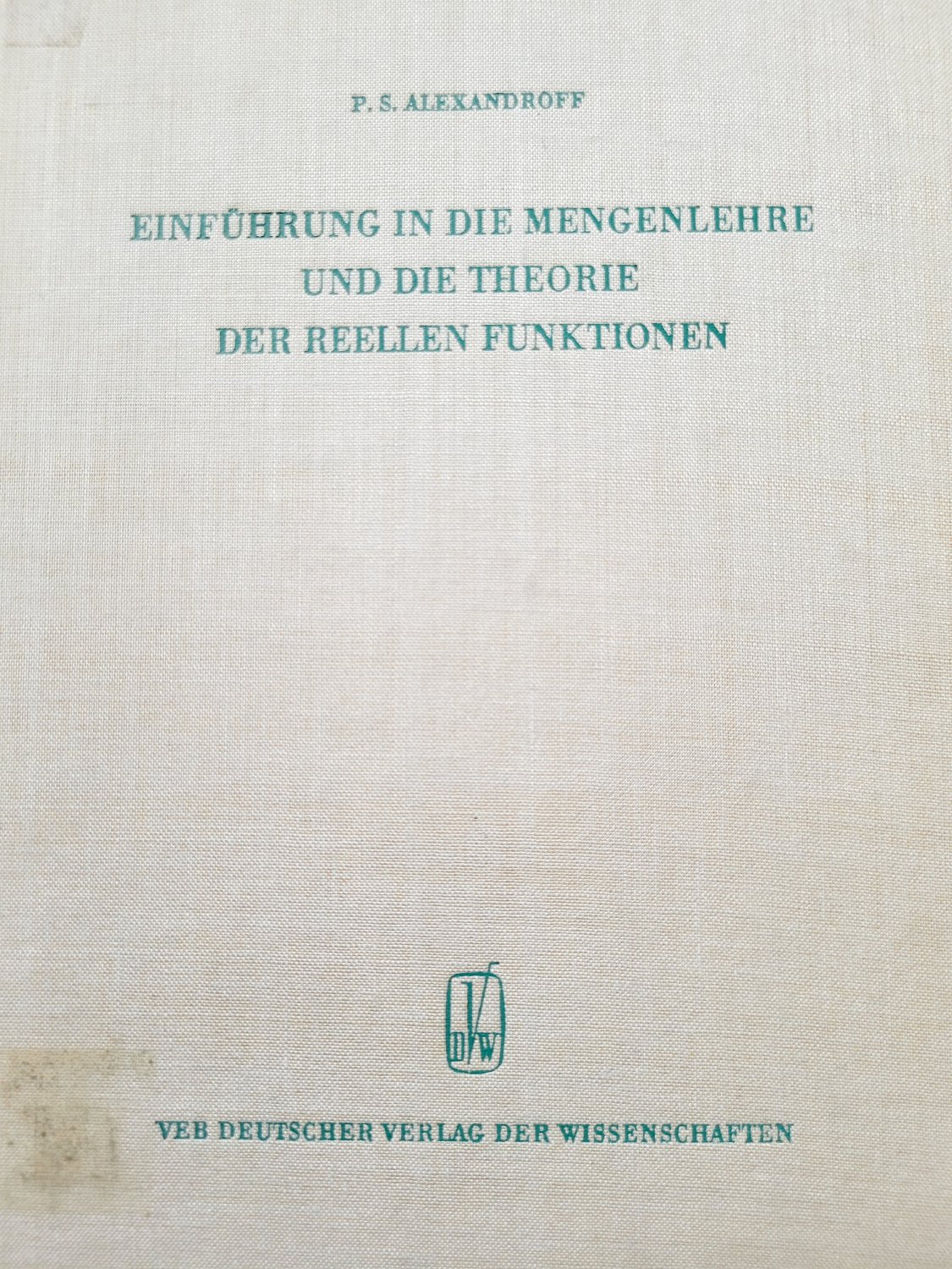 „Einführung in die Mengenlehre und die Theorie der Reellen …“ – Bücher ...