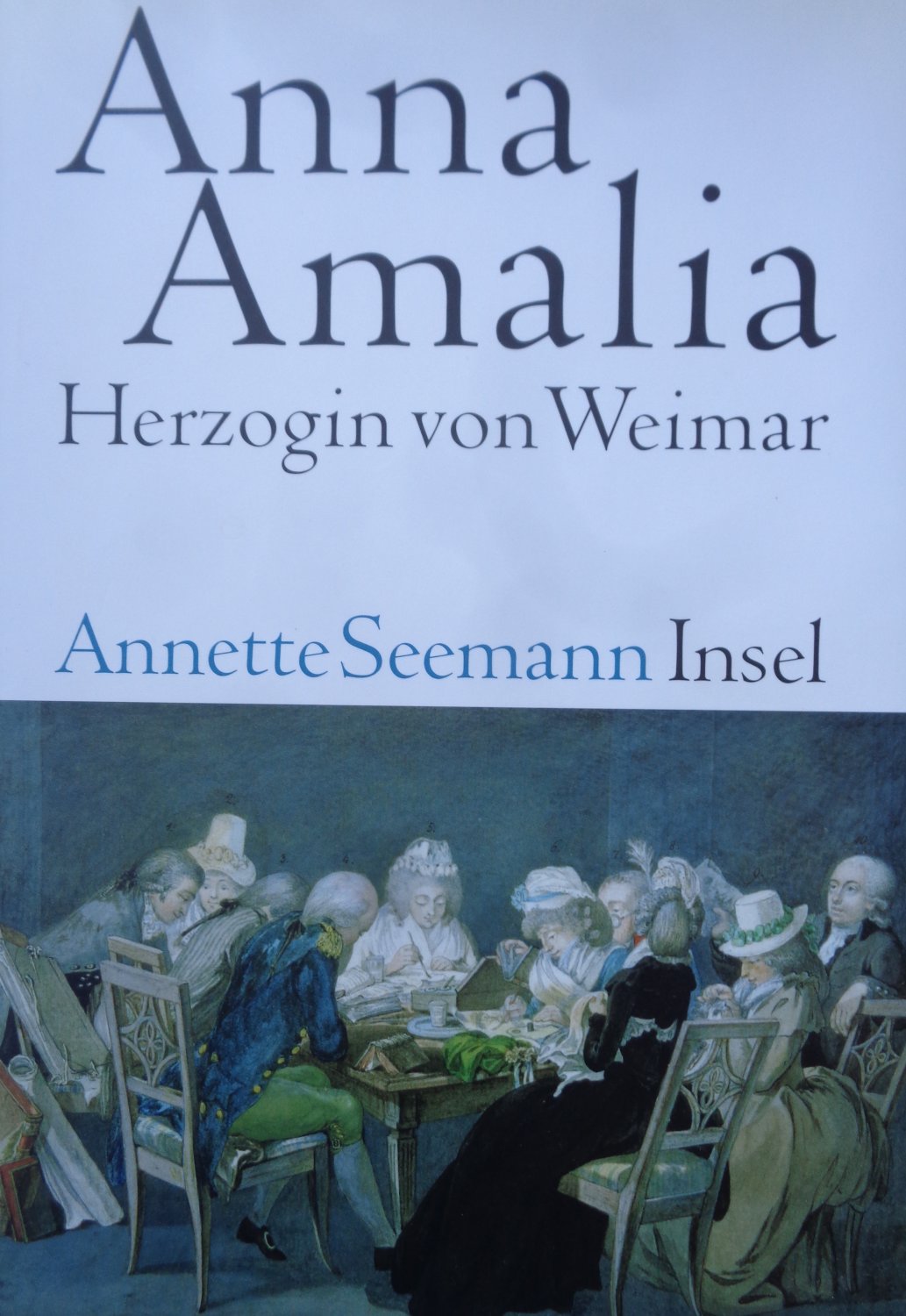 ISBN 9783458173458 "Anna Amalia. Herzogin von Weimar" – Erstausgabe kaufen