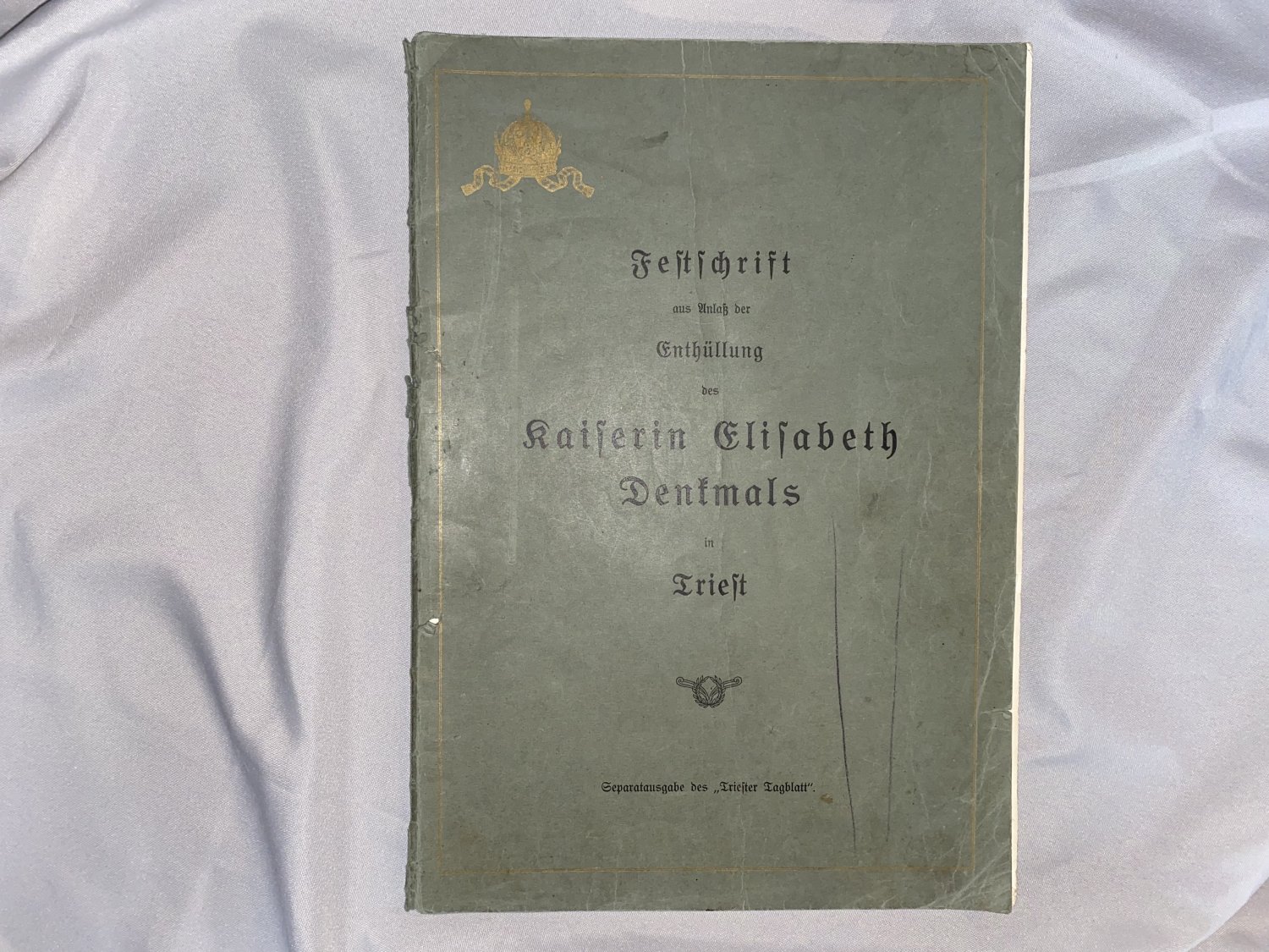 „Festschrift aus Anlaß der Enthüllung des Kaiserin …“ – Buch ...
