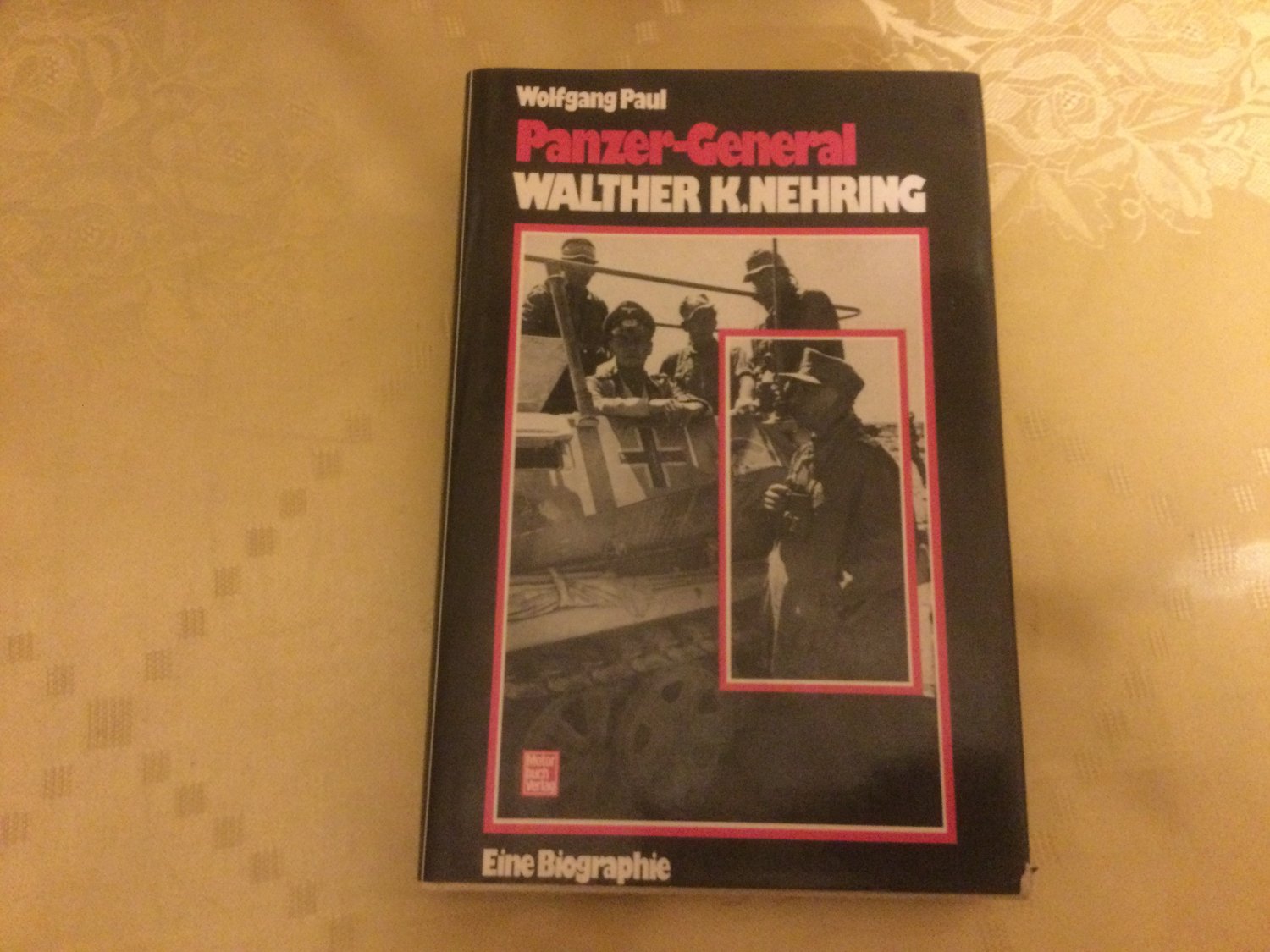 ISBN 3613011514 "Panzer-General Walther K. Nehring" – Erstausgabe kaufen