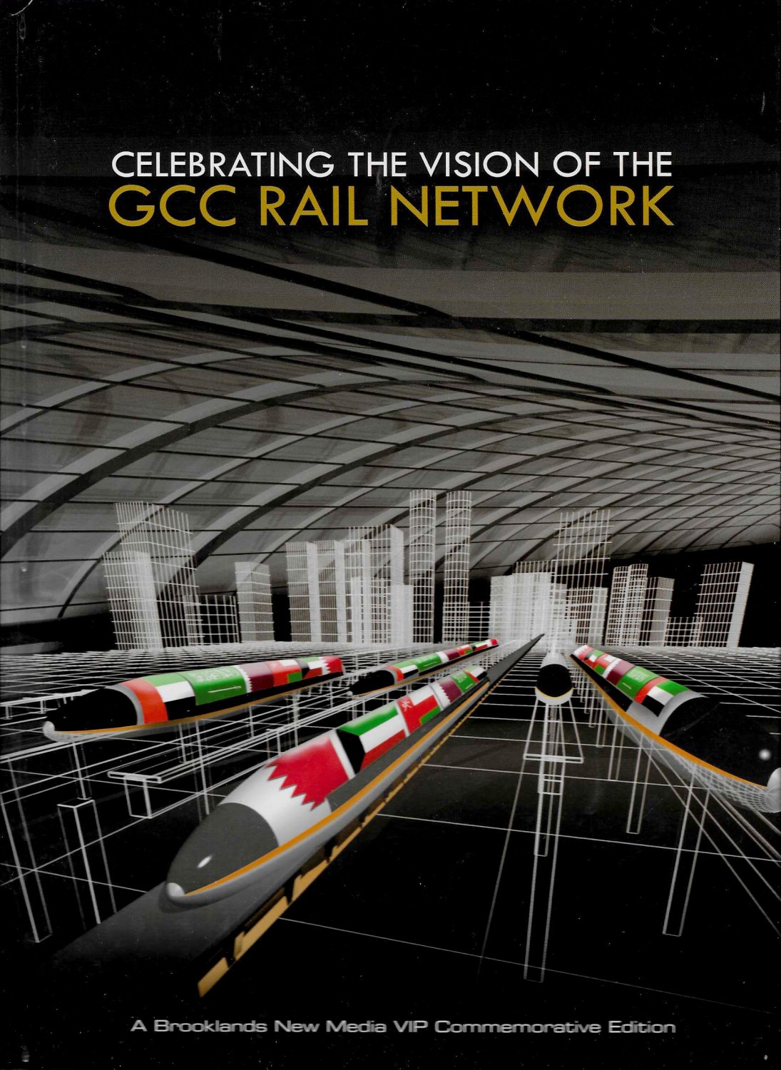 „GCC Railway /Gulf Railway: Celebrating the vision of the …“ – Buch ...