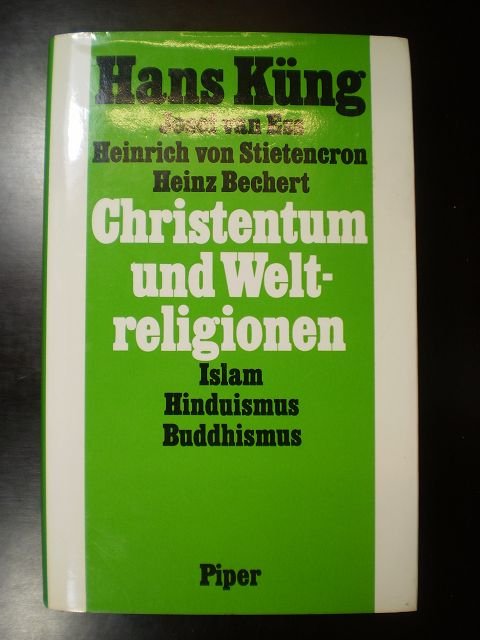 „Küng Hans / Ess Josef Van / Stietencron Heinrich Von / Bechert Heinz ...