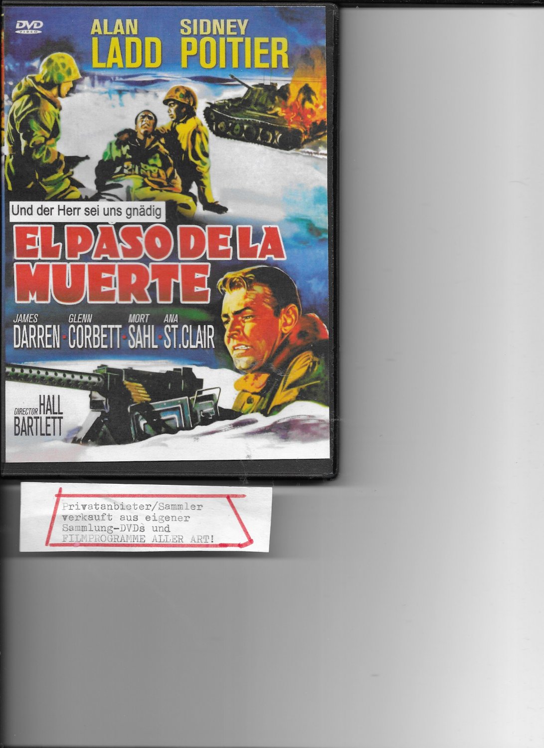 „Und der Herr sei uns gnädig-ALAN LADD+KRIEGSFILM-TON …“ (Hall Bartlett ...
