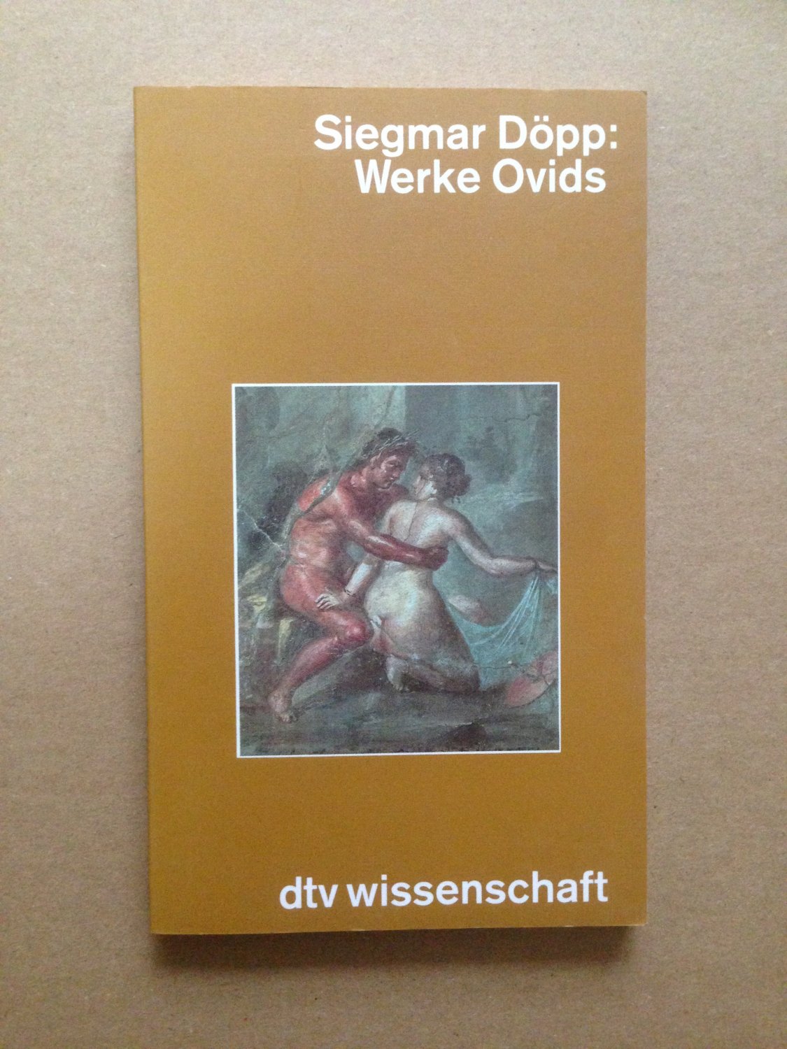 „Werke Ovids - Eine Einführung“ (Siegmar Döpp) – Buch Erstausgabe ...