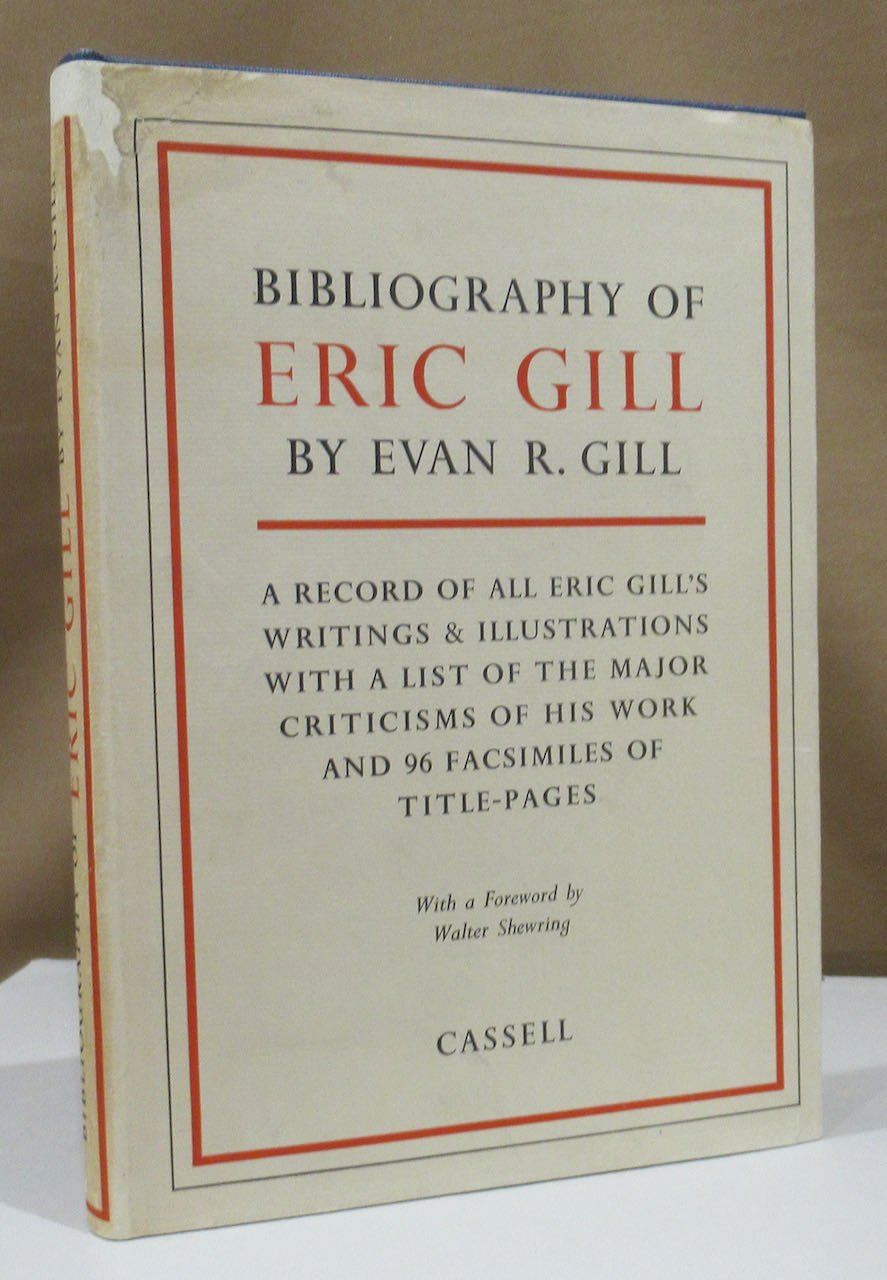„Bibliography of Eric Gill.“ (Gill, Evan R) – Buch Erstausgabe kaufen ...