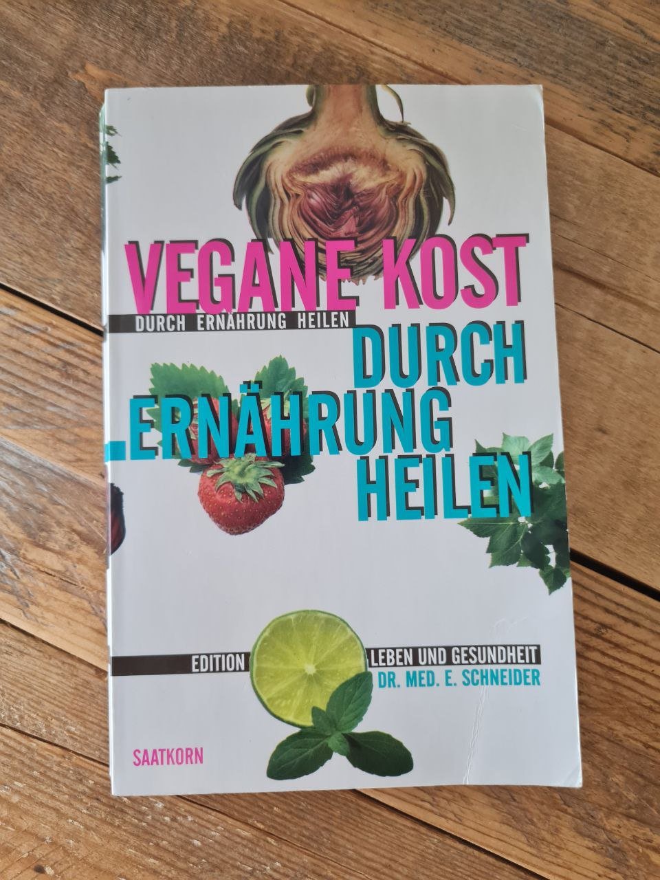 ISBN 3815012414 "Vegane Kost - durch Ernährung heilen" – gebraucht, antiquarisch & neu kaufen