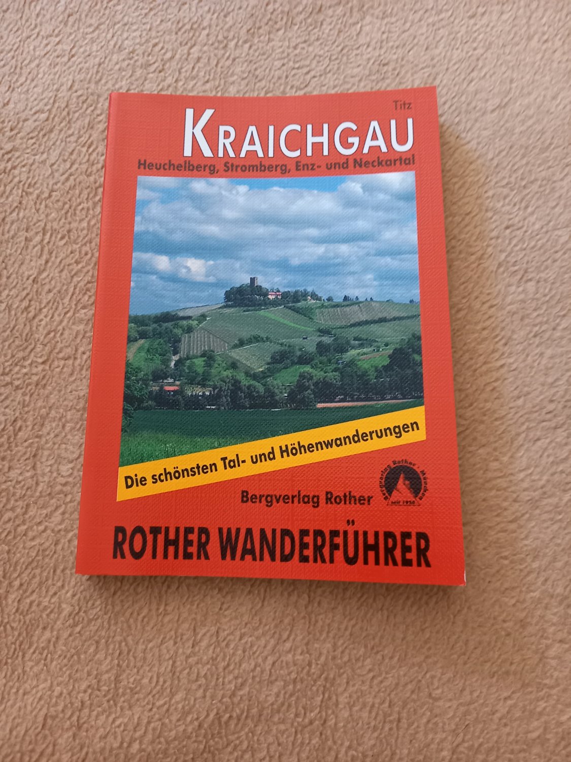 „Kraichgau - Heuchelberg Stromberg Enz- und Neckartal- Rother ...