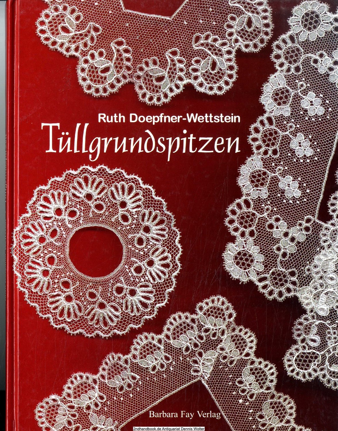 ISBN 3925184945 "Tüllgrundspitzen / Point Ground Lace / Dentelles à ...