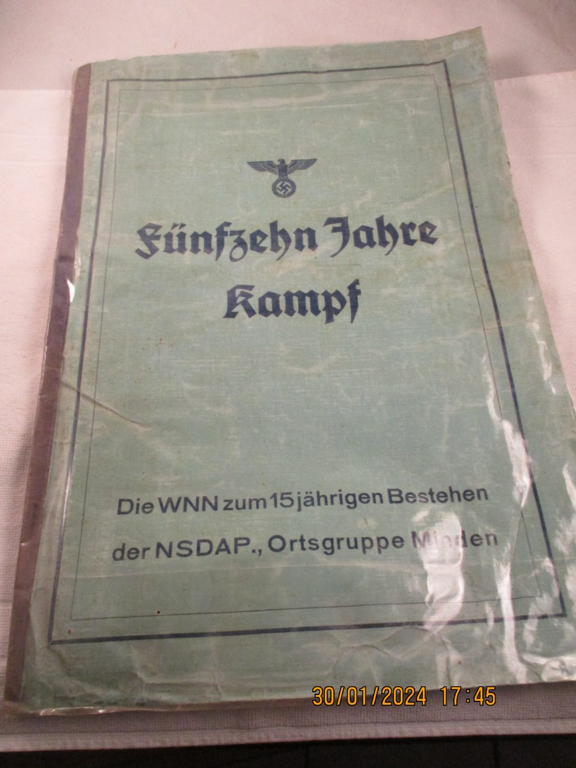„Fünfzehn Jahre Kampf NSDAP Ortsgruppe Minden“ – Buch Erstausgabe ...