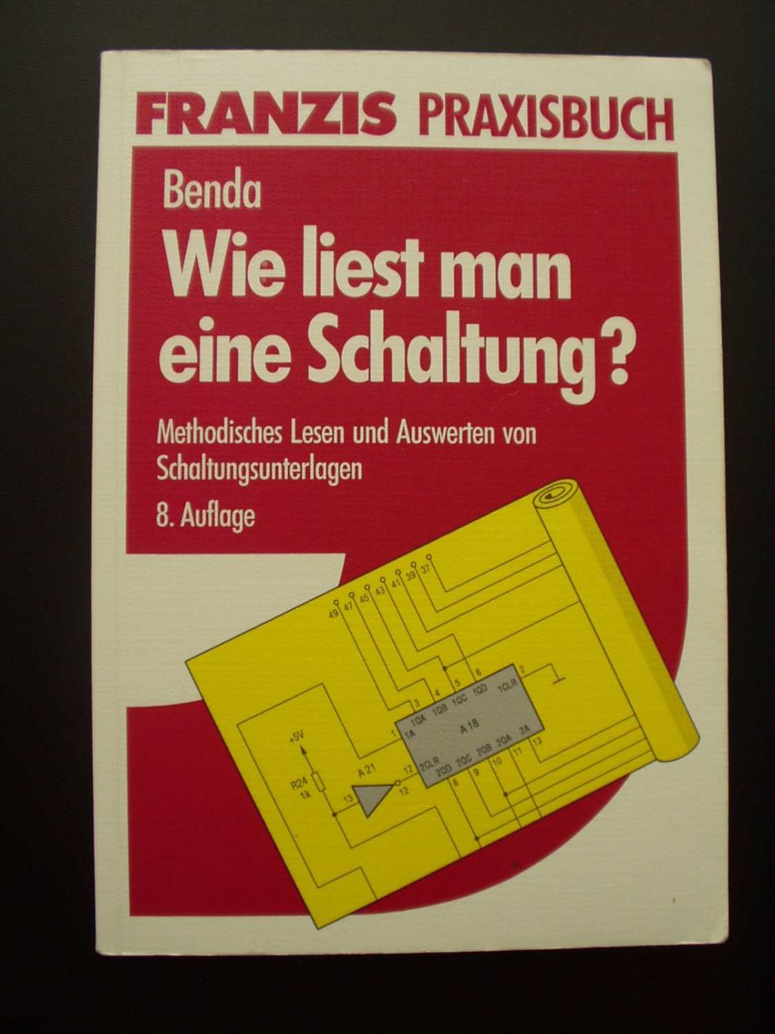 ISBN 3772343511 "Wie liest man eine Schaltung?" – gebraucht ...