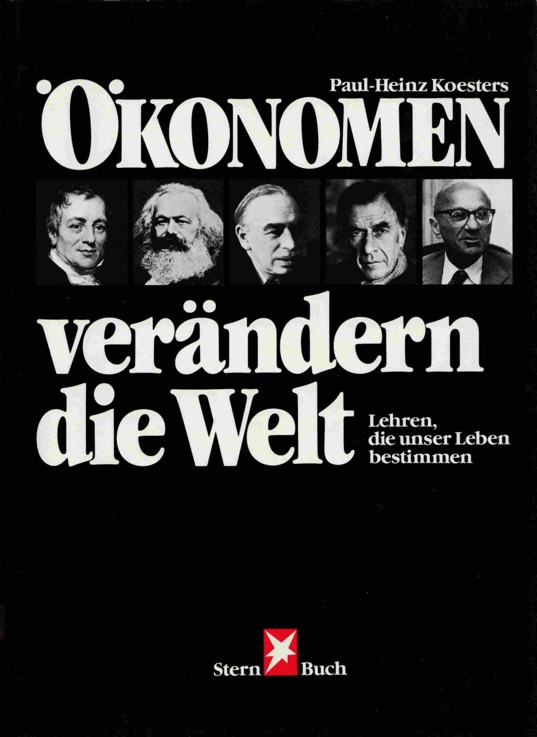 „ÖKONOMEN VERÄNDERN DIE WELT Lehren unser Leben bestimmen“ – Bücher gebraucht, antiquarisch ...