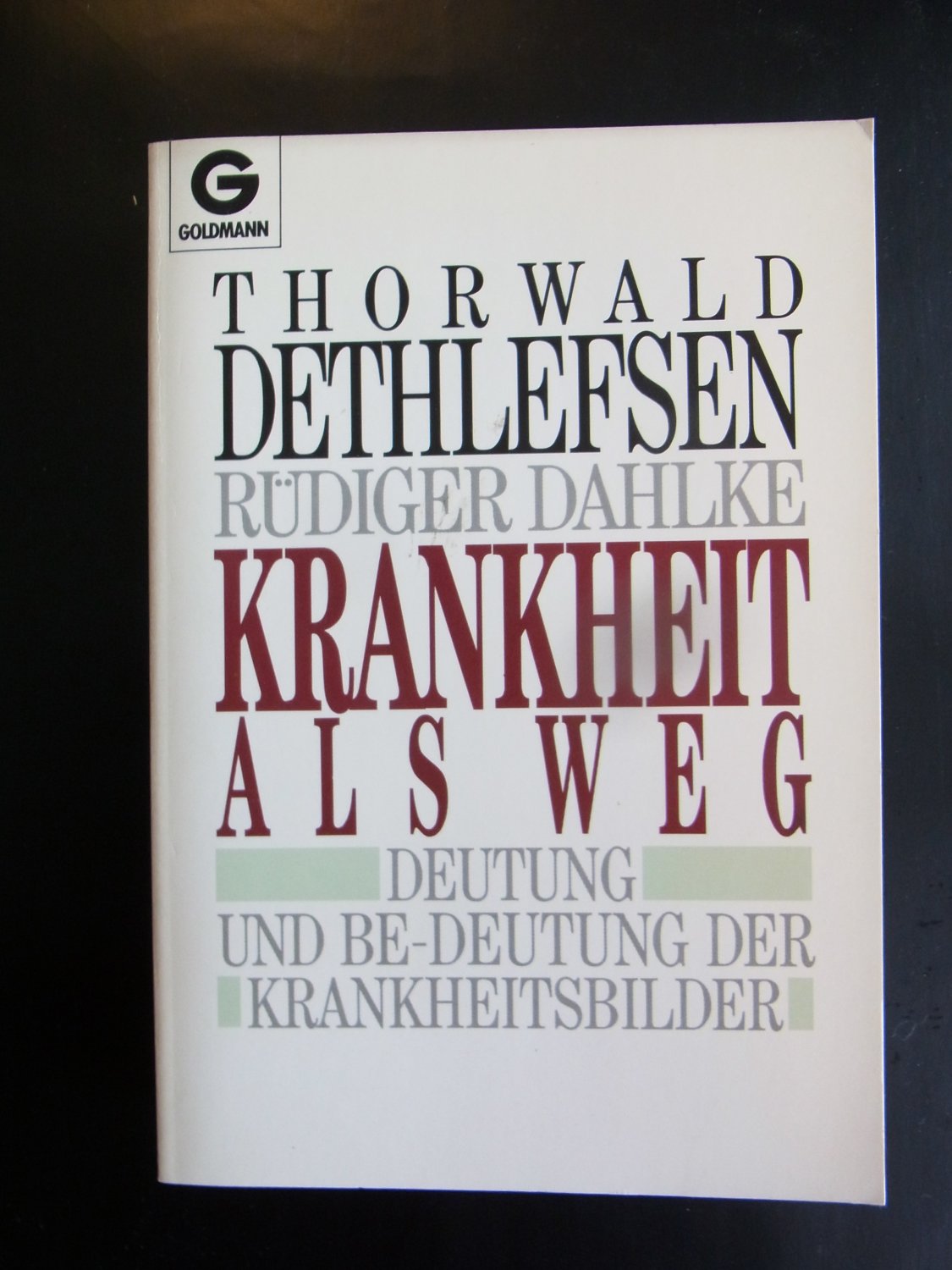 „Thorwald Dethlefsen /Rüdiger Dahlke“ – Bücher gebraucht, antiquarisch ...