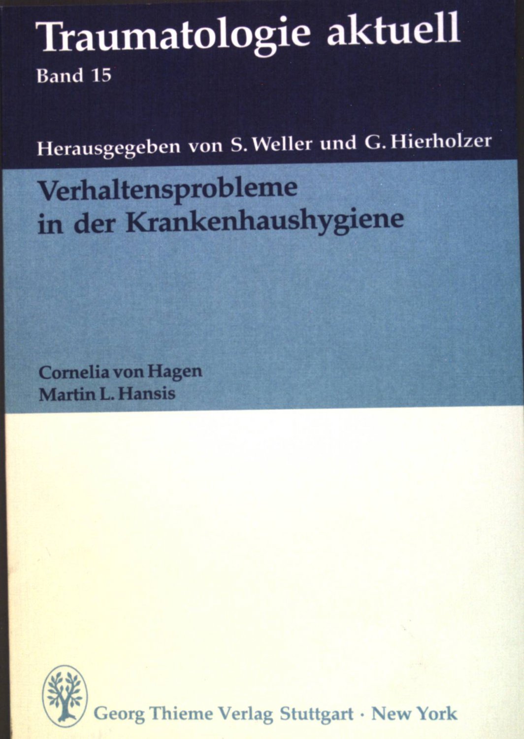 „Verhaltensprobleme in der Krankenhaushygiene Traumatologie aktuell ...