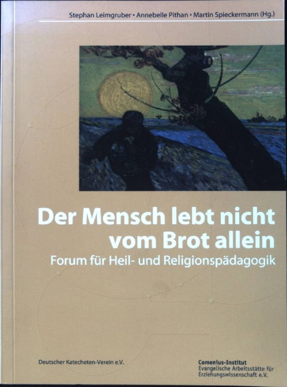 „Der Mensch lebt nicht vom Brot allein : Forum für Heil- …“ – Bücher ...