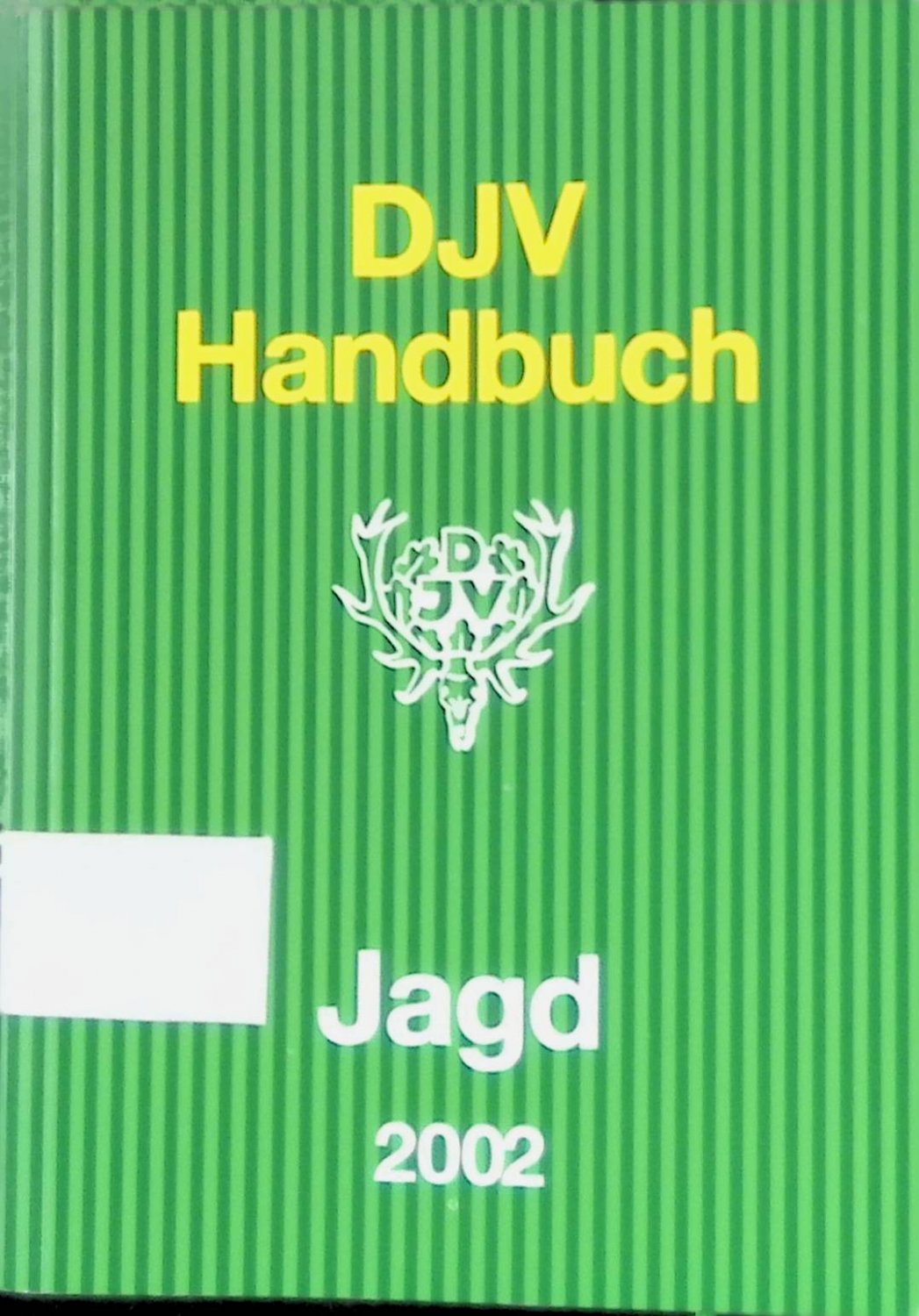 „DJV-Handbuch: Jagd 2002“ – Buch gebraucht kaufen – A02KnZ0f01ZZS