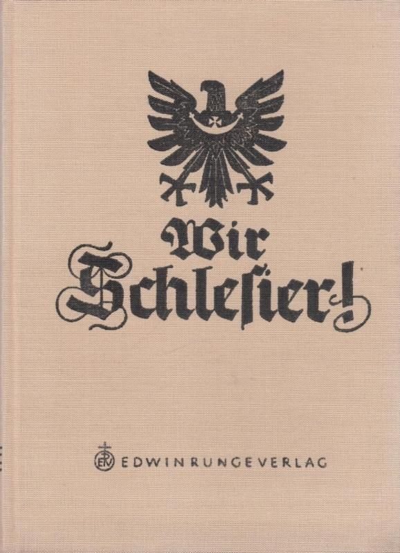 „Schlesien.- Alfred Pudelko - A, Wir Schlesier = Deutsches Volk Band 15 ...