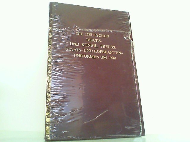 ISBN 3764812354 "Uniformen - die deutschen Reichs- und Königl. Preuss ...