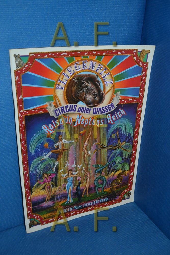 „Fliegenpilz - Circus unter Wasser Reise in Neptuns Reich“ – Bücher ...