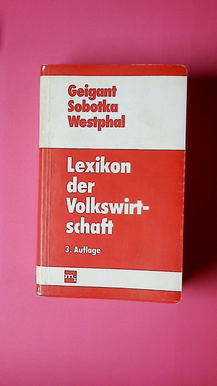 „Geigant, Friedrich, Lexikon der Volkswirtschaft“ – Bücher gebraucht ...