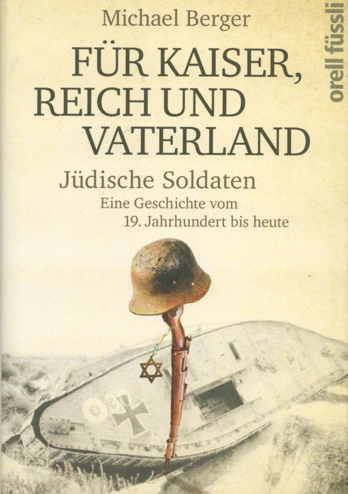 „Für Kaiser, Reich und Vaterland.“ (Michael Berger) – Buch gebraucht ...