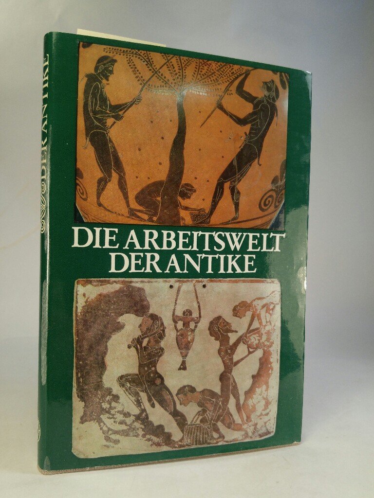 ISBN 3205005465 "Die Arbeitswelt der Antike" – gebraucht, antiquarisch & neu kaufen