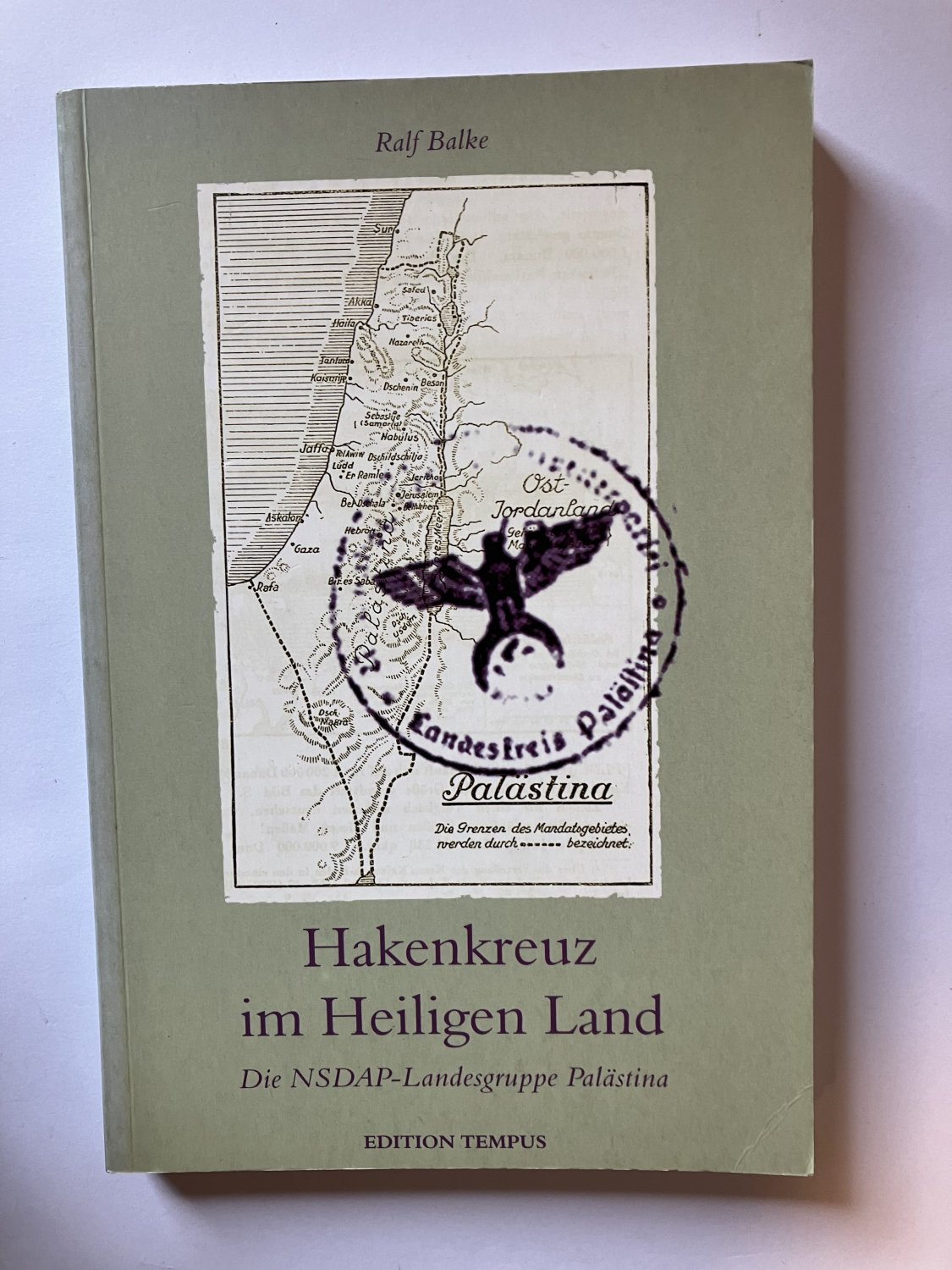 ISBN 3897023040 "Hakenkreuz im Heiligen Land" – Erstausgabe kaufen