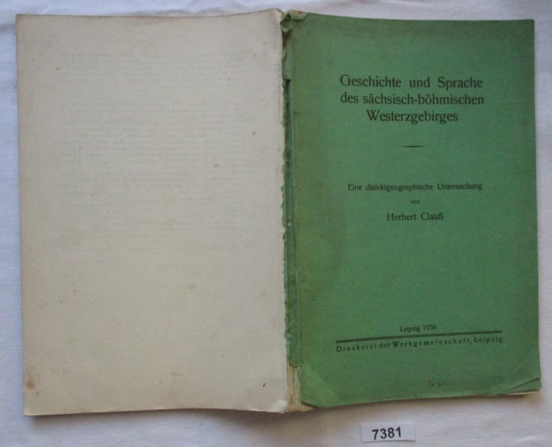 „Geschichte und Sprache des sächsisch-böhmischen Westerzgebirges - Eine ...