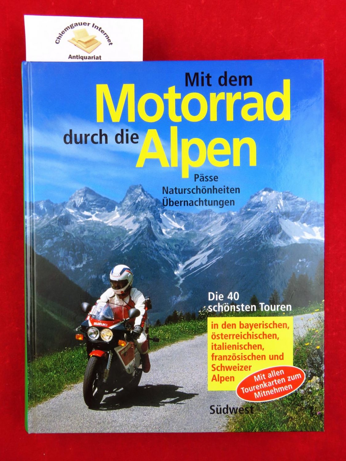 ISBN 3517076023 "Mit dem Motorrad durch die Alpen" – Erstausgabe kaufen