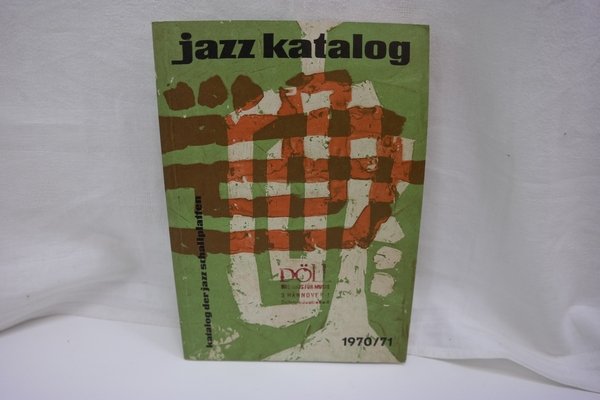 „Manfred Scheffner, Jazz Katalog Katalog der Jazzschallplatten 1970/71 ...