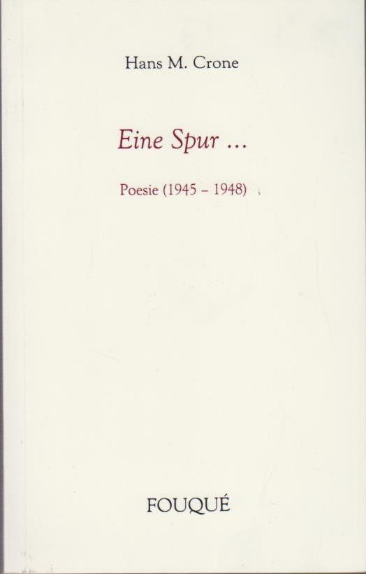 „Eine Spur Poesie 1945 - 1948 / Hans Crone“ – Bücher gebraucht ...