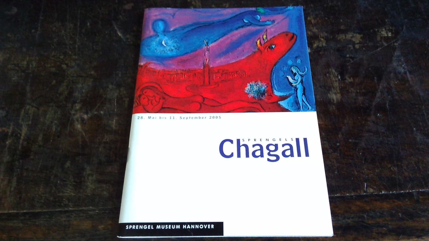 ISBN 3891691912 "Sprengels Chagall - 28. Mai bis 11. September 2005, Sprengel Museum Hannover ...