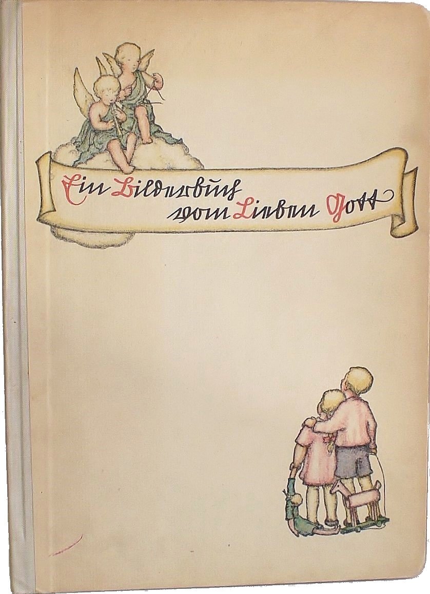 „Ein Bilderbuch vom lieben Gott.“ (Weigl, Franz / Zinkl) – Buch ...