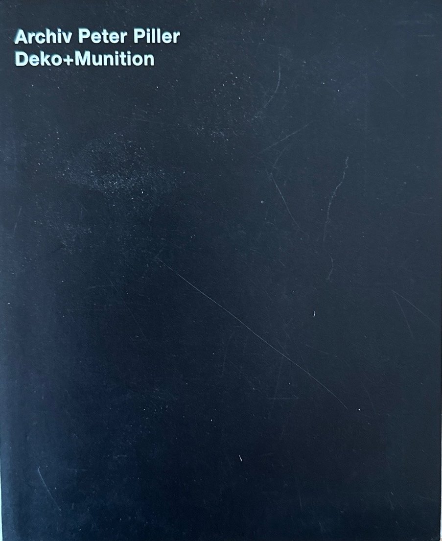 „PETER PILLER, Deko + Munition.“ – Bücher gebraucht, antiquarisch & neu ...