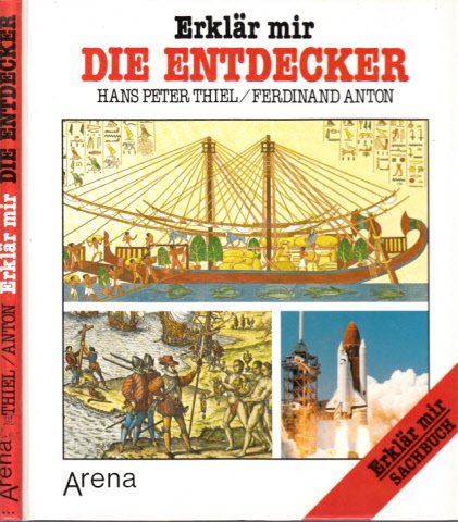 „Thiel, Hans Peter und Ferdinand Anton, Erklär mir Die Entdecker ...
