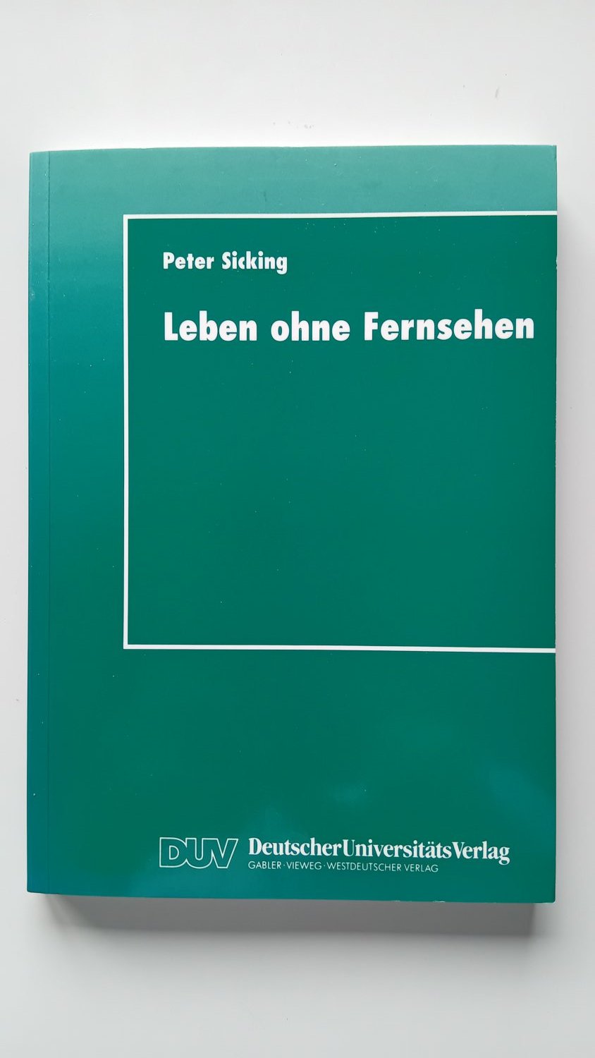 ISBN 3824443058 "Leben ohne Fernsehen – Eine qualitative ...