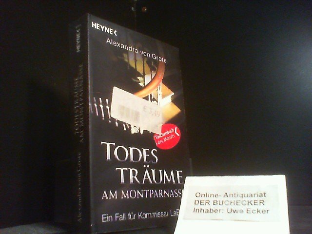 „Todesträume am Montparnasse ein Fall für Maurice LaBréa ; Roman ...