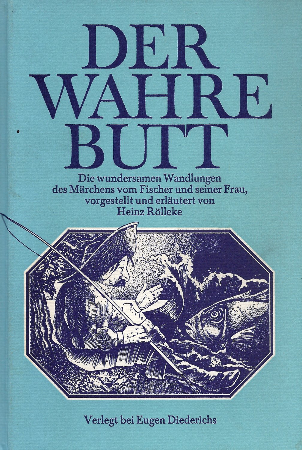 „Der wahre Butt : d.“ – Bücher gebraucht, antiquarisch & neu kaufen