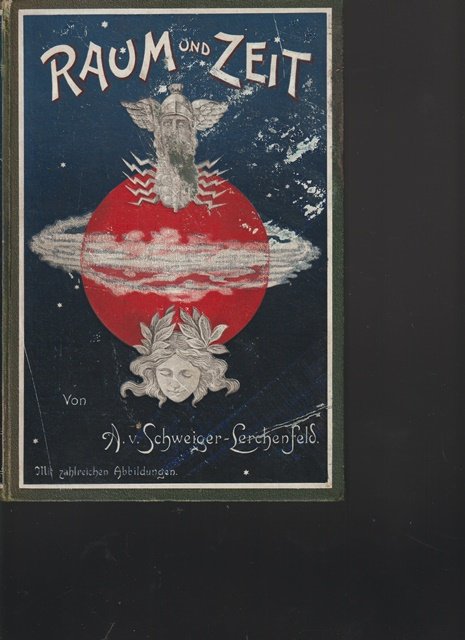 „Raum und Zeit im Naturgeschehen und Menschenwerk.“ (Naturgeschehen ...