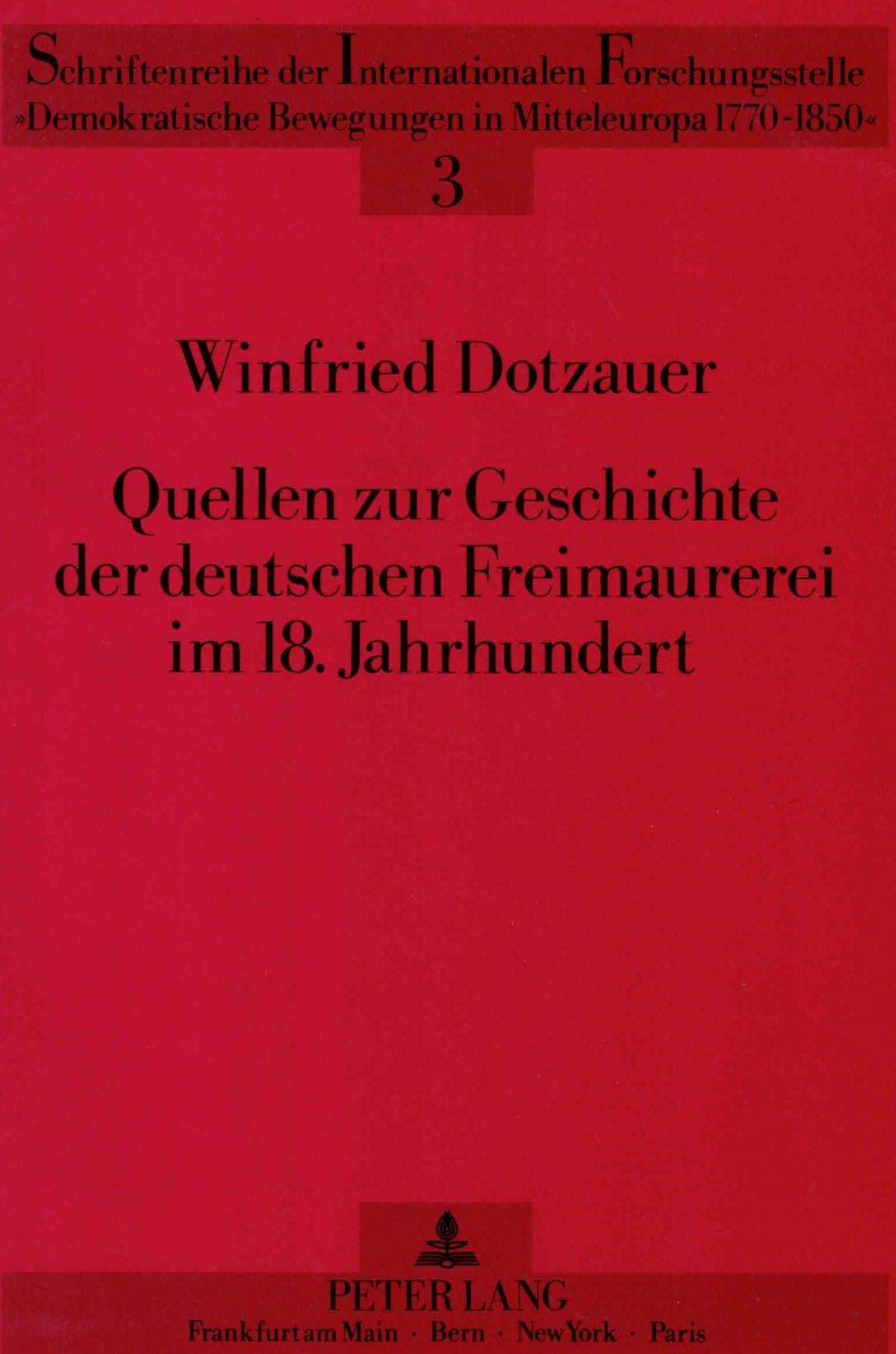 ISBN 3631427220 "Quellen zur Geschichte der deutschen Freimaurerei im ...