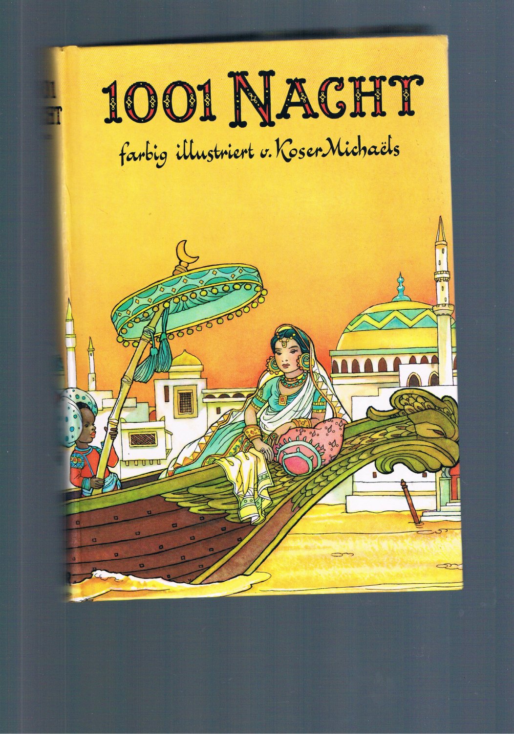 „Gunter Groll, Erzählungen aus Tausend und einer Nacht - Mit 80 Bildern ...