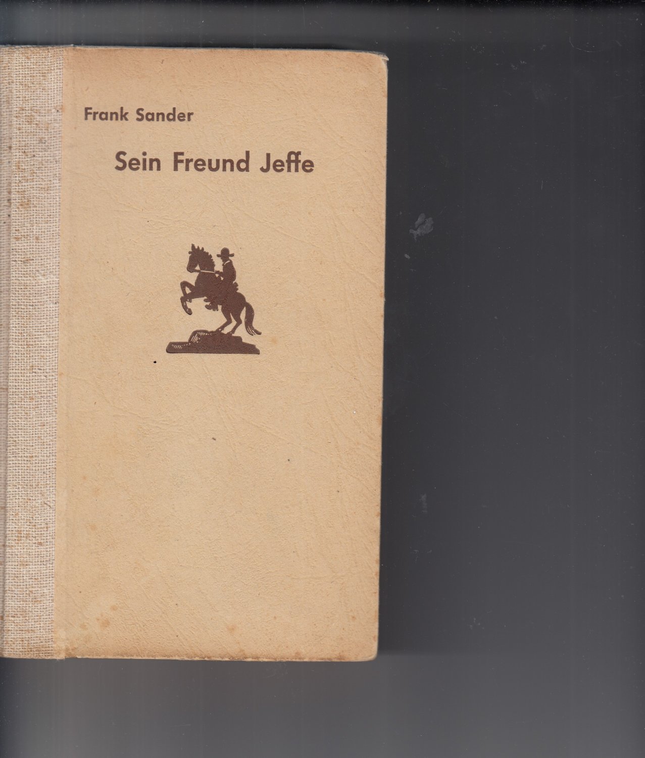 „Sander, Frank - Sein Freund Jeffe“ – Bücher gebraucht, antiquarisch ...