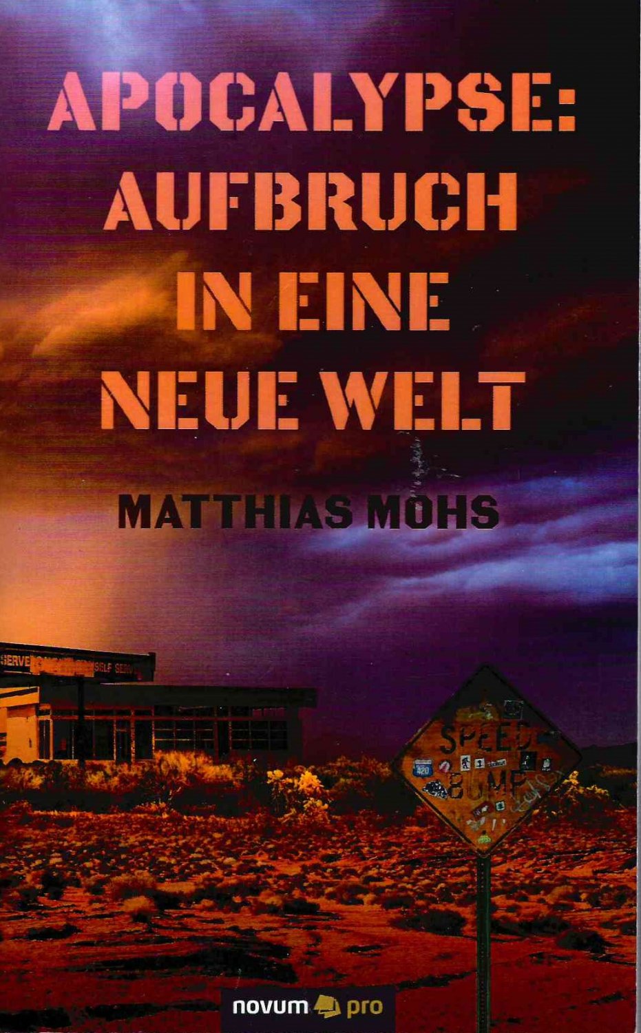„Apocalypse: Aufbruch in eine neue Welt“ (Matthias Mohs) – Buch gebraucht kaufen – A02H9qWI01ZZ9