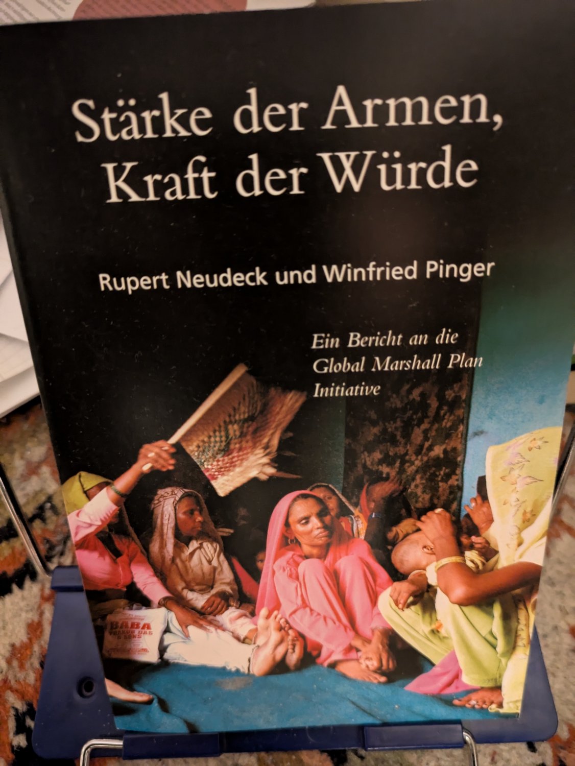„Die Stärke der Armen - die Kraft der Würde Entwicklungspolitik in der ...