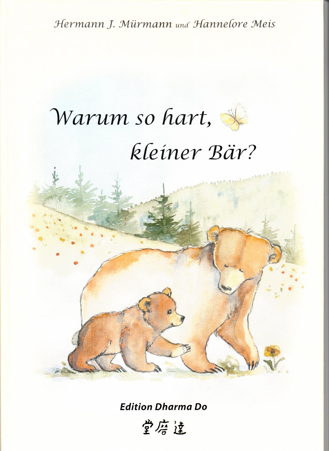 „Warum so hart kleiner Bär?“ – Bücher gebraucht, antiquarisch & neu kaufen