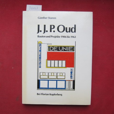 „Stamm, Günther Und J. J. P. Oud“ – Bücher gebraucht, antiquarisch & neu kaufen
